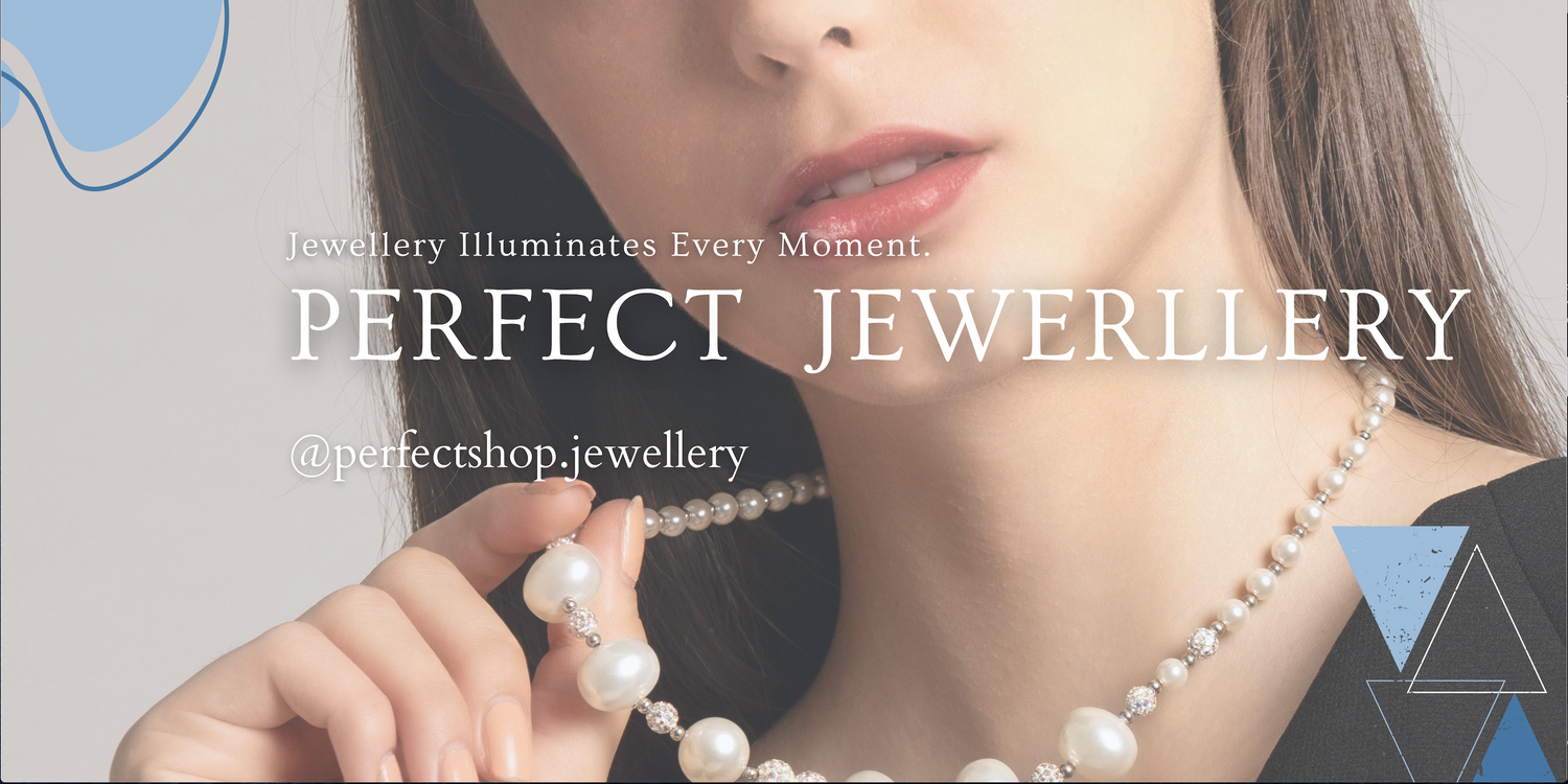 Perfect Jewellery